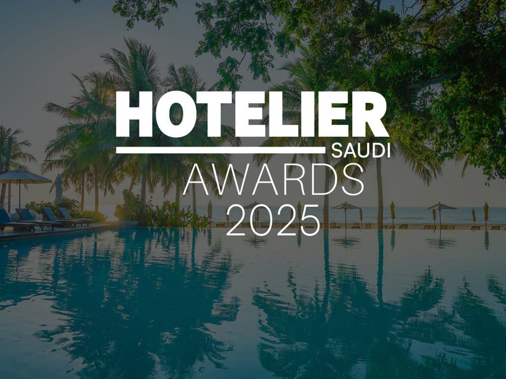 Hotelier Saudi Awards back for 2025, nominations now open - Hotelier ...